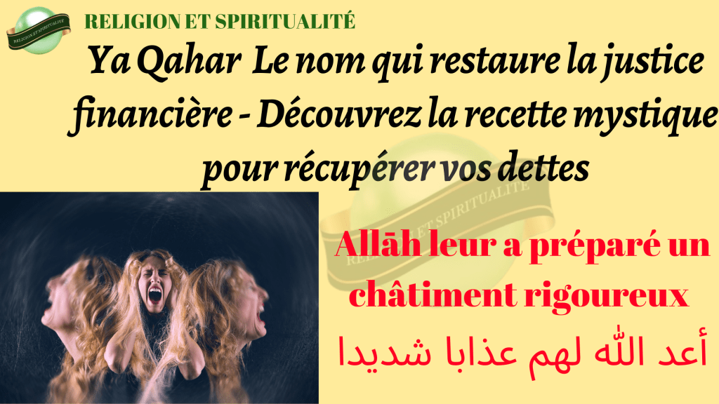 Ya Qahar Pour La Récupération Des Dettes